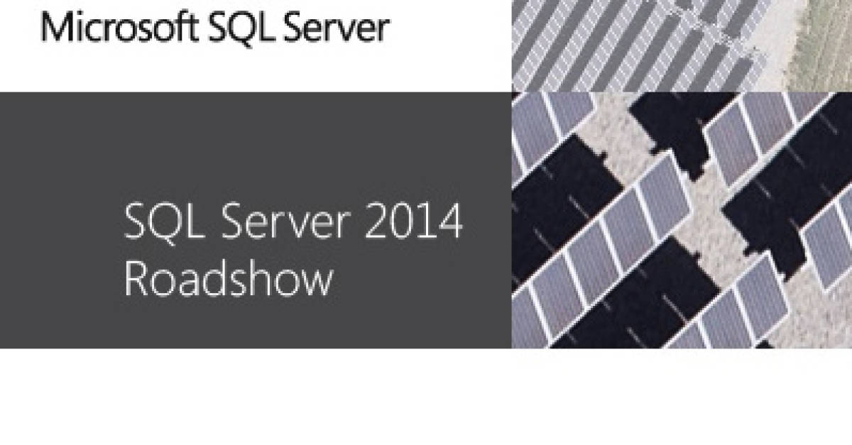SQL Server 2014 Roadshow - Breakthrough Data Platform Performance - pctipp.ch