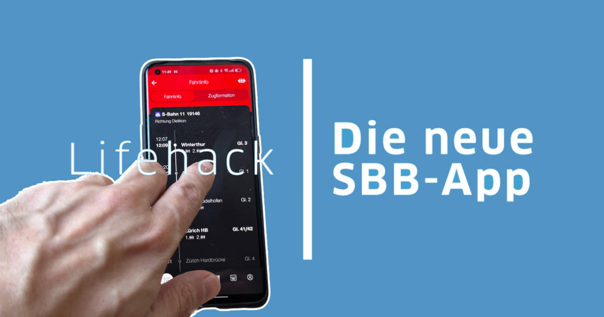 Die neue SBB-App: Das Wichtigste kompakt erklärt - pctipp.ch